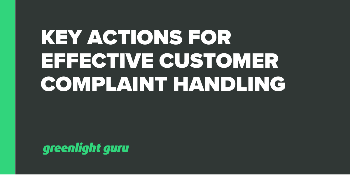 Key Actions for Effective Customer Complaint Handling